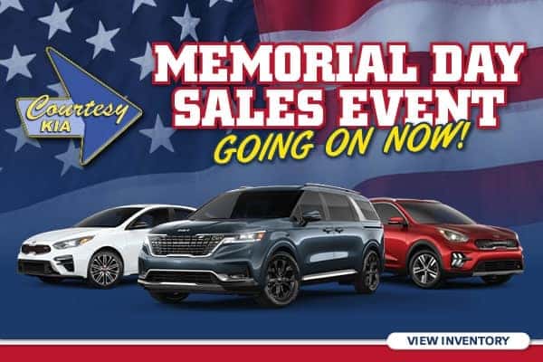 Don't Miss the Memorial Day Sales Event going on now at Courtesy Kia ...