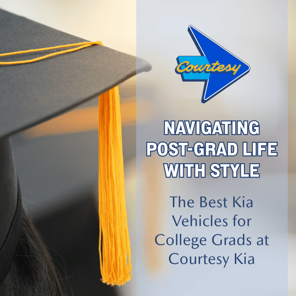 Navigating Post-Grad Life with Style and The Best Kia Vehicles for ...