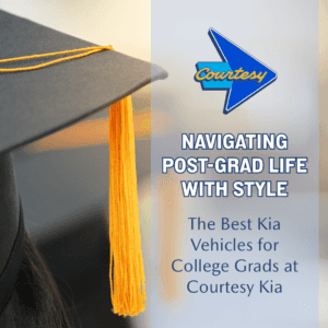Navigating Post-Grad Life with Style and The Best Kia Vehicles for ...