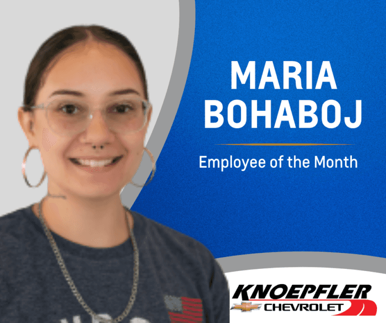 Congratulations Knoepfler Chevrolet Employee of the Month, Maria ...