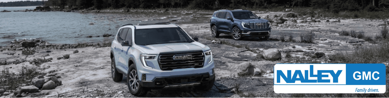 Looking for a GMC SUV near Savannah? Visit Nalley GMC | Nalley Buick GMC