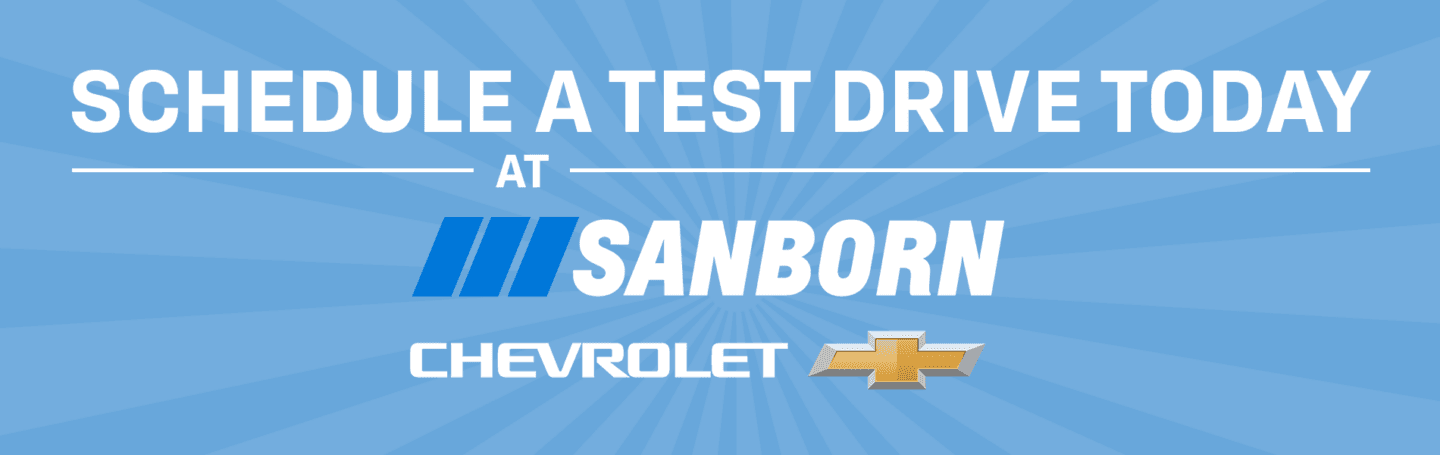 Schedule a Test Drive | Sanborn Chevrolet