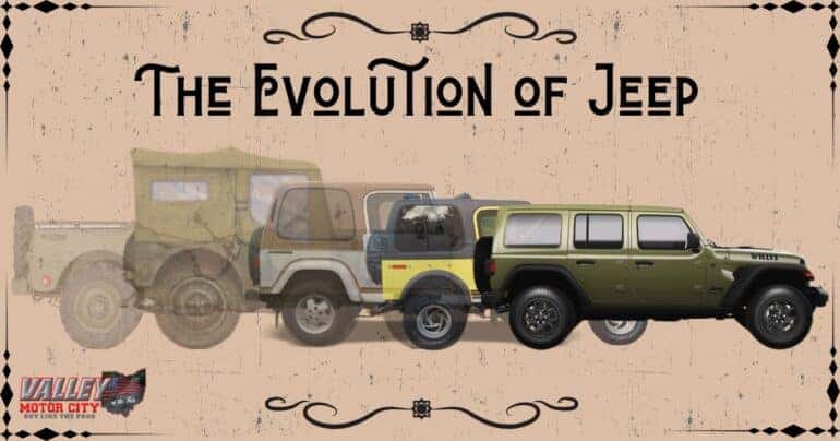 The Evolution of Jeep: From Military Roots to Modern Adventure | Valley ...